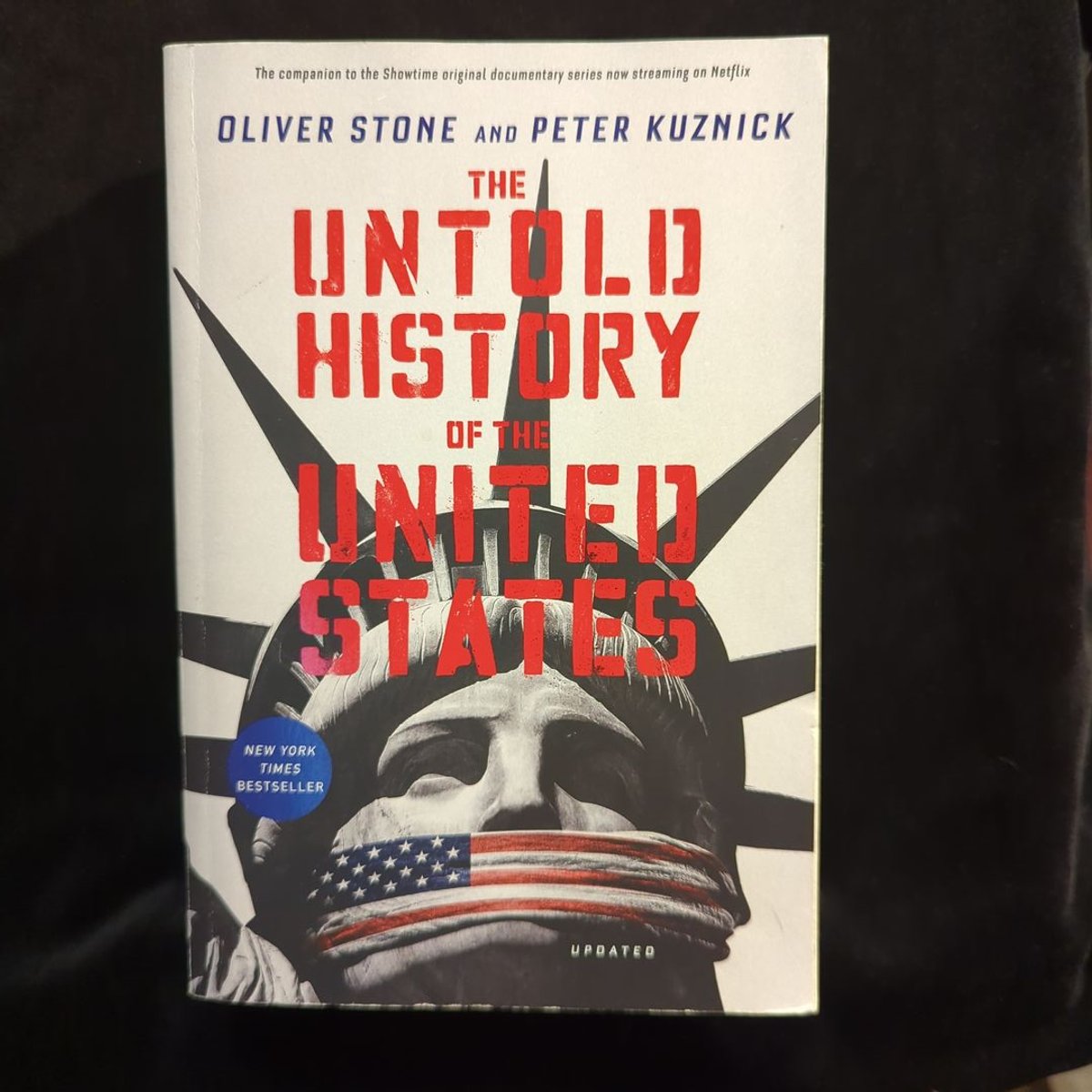 The Untold History of the United States by Oliver Stone; Peter Kuznick