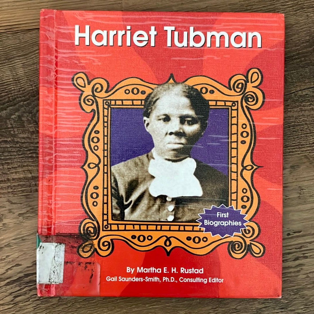 Harriet Tubman by Martha E. H. Rustad, Martha E. Rustad