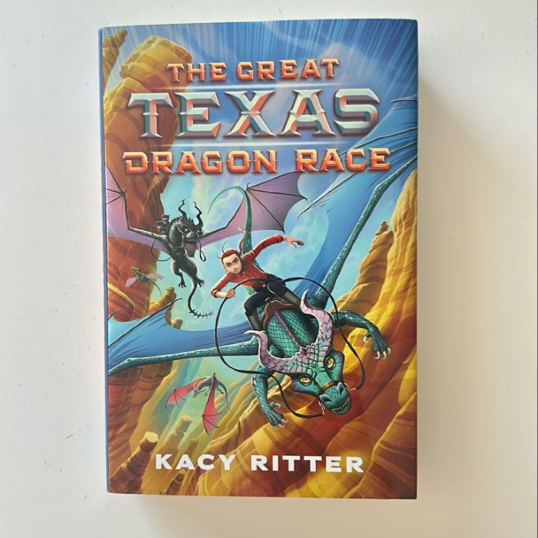 The Great Texas Dragon Race by Kacy Ritter