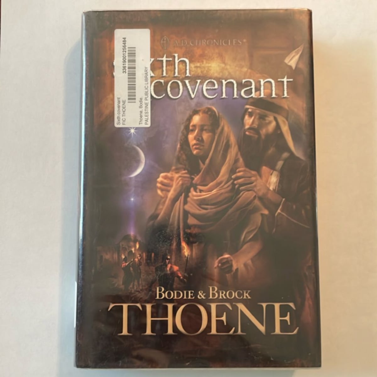 Sixth Covenant by Bodie Thoene, Brock Thoene