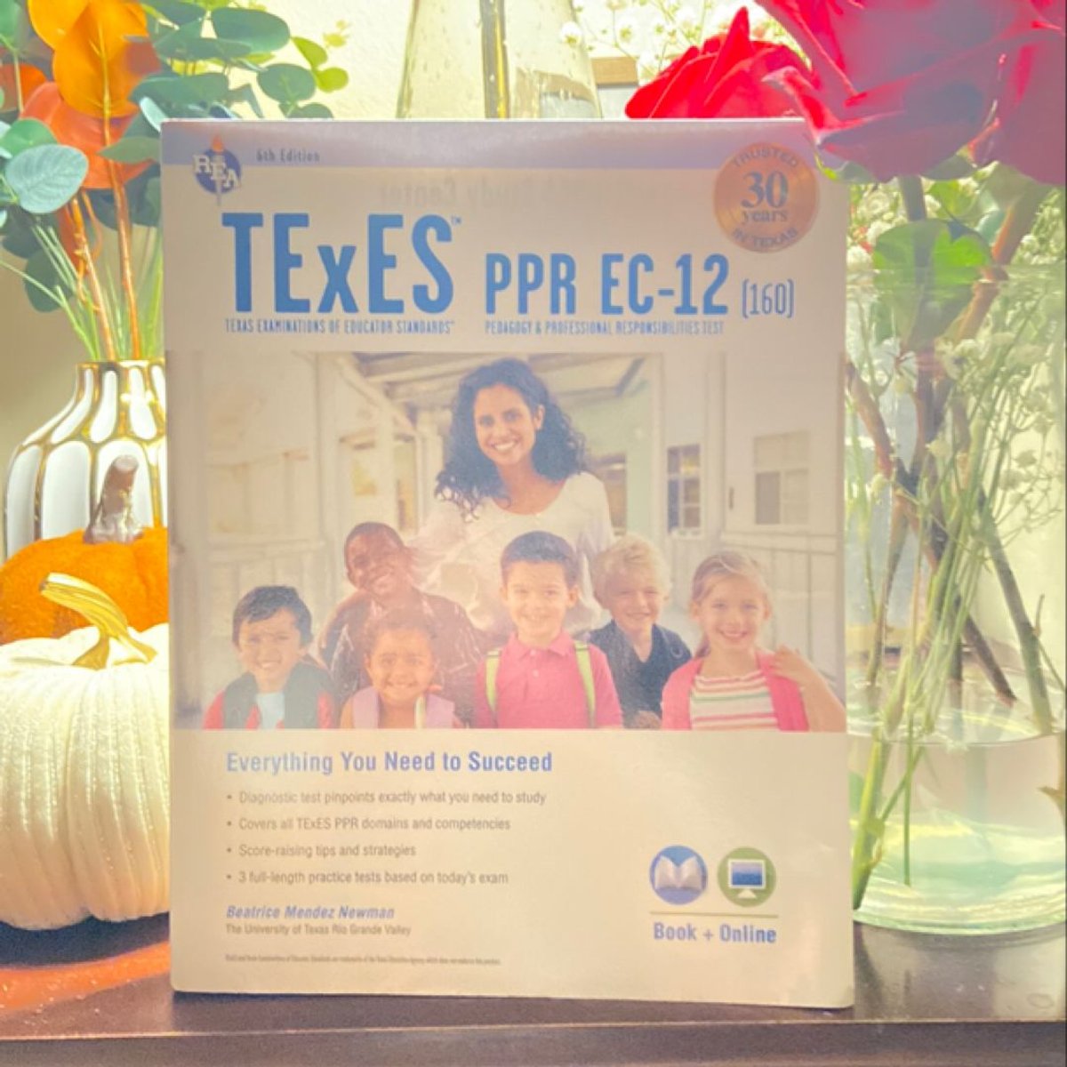 TExES PPR EC-12 (160) Book + Online by Beatrice Mendez Newman