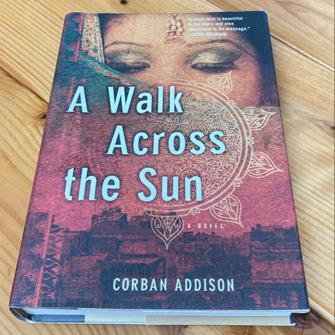 A Walk Across the Sun by Corban Addison