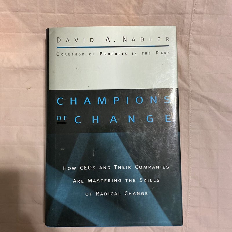 Champions of Change by David A. Nadler