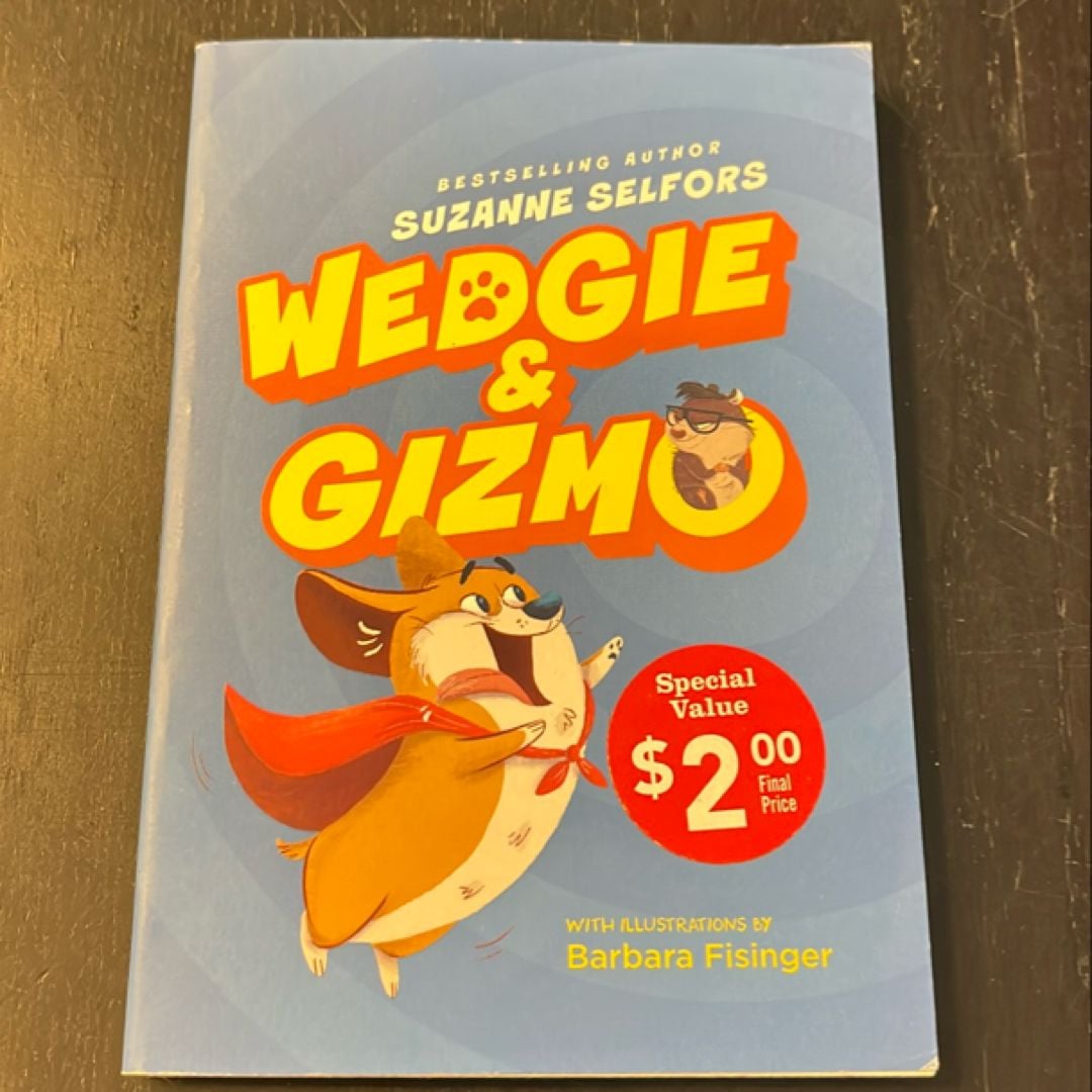 Wedgie & Gizmo by Suzanne Selfors, Paperback | Pangobooks