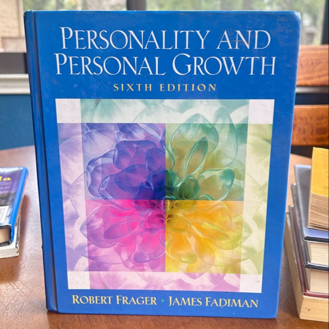 Personality and Personal Growth by Robert Frager, James Fadiman