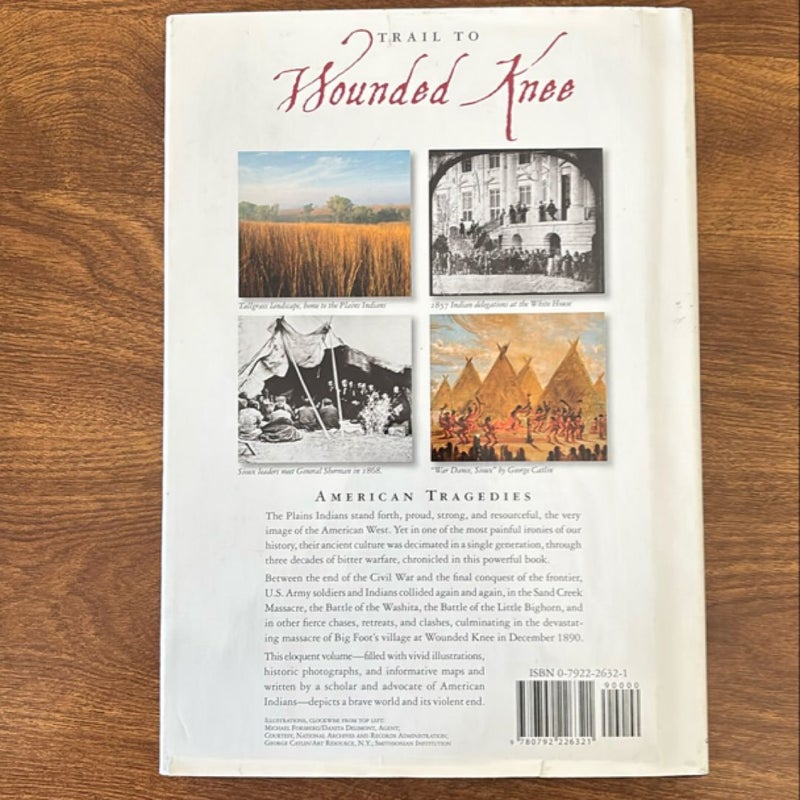 Trail to Wounded Knee by Herman J. Viola