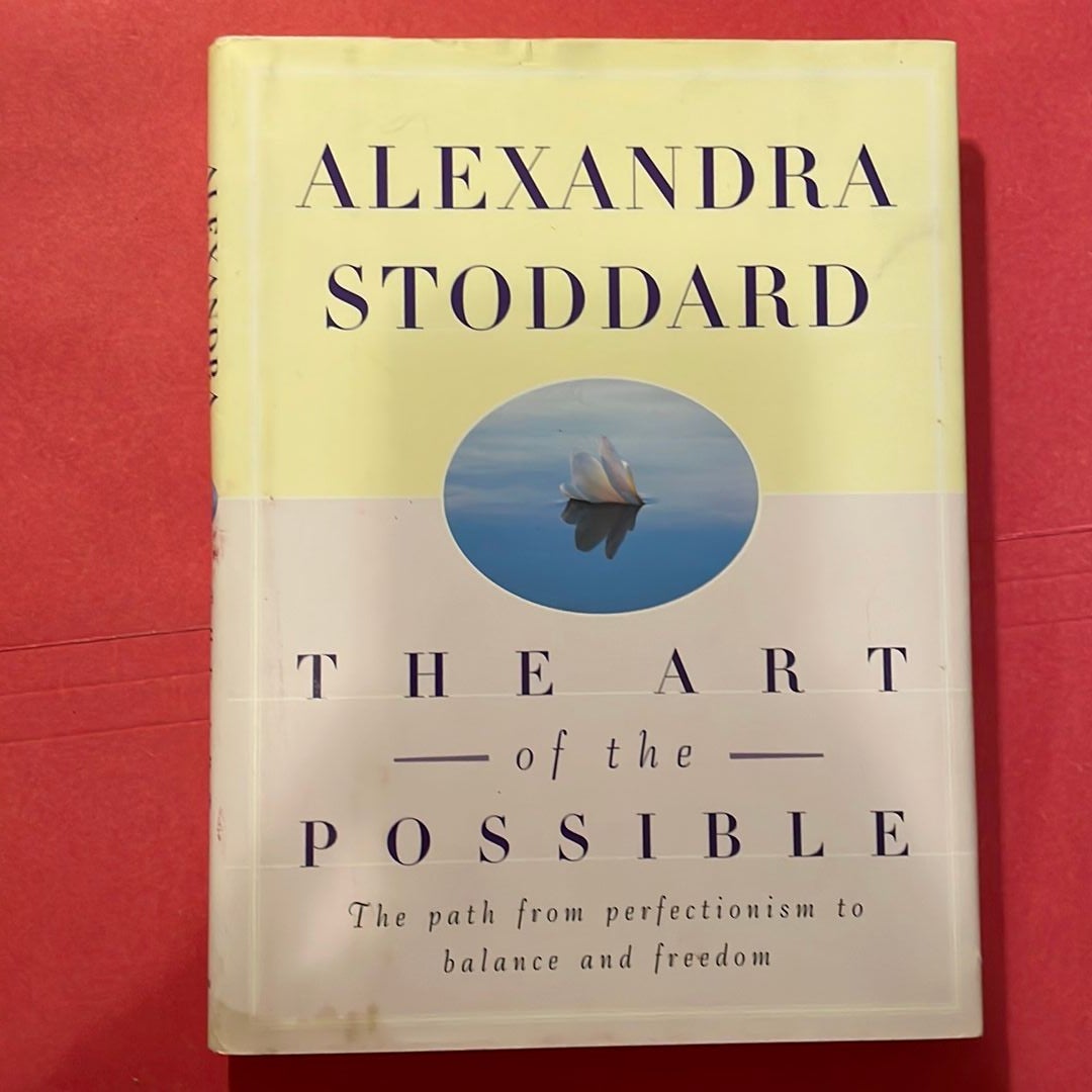 The Art of the Possible by Alexandra Stoddard