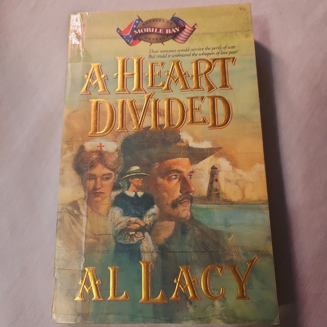A Heart Divided by Al Lacy