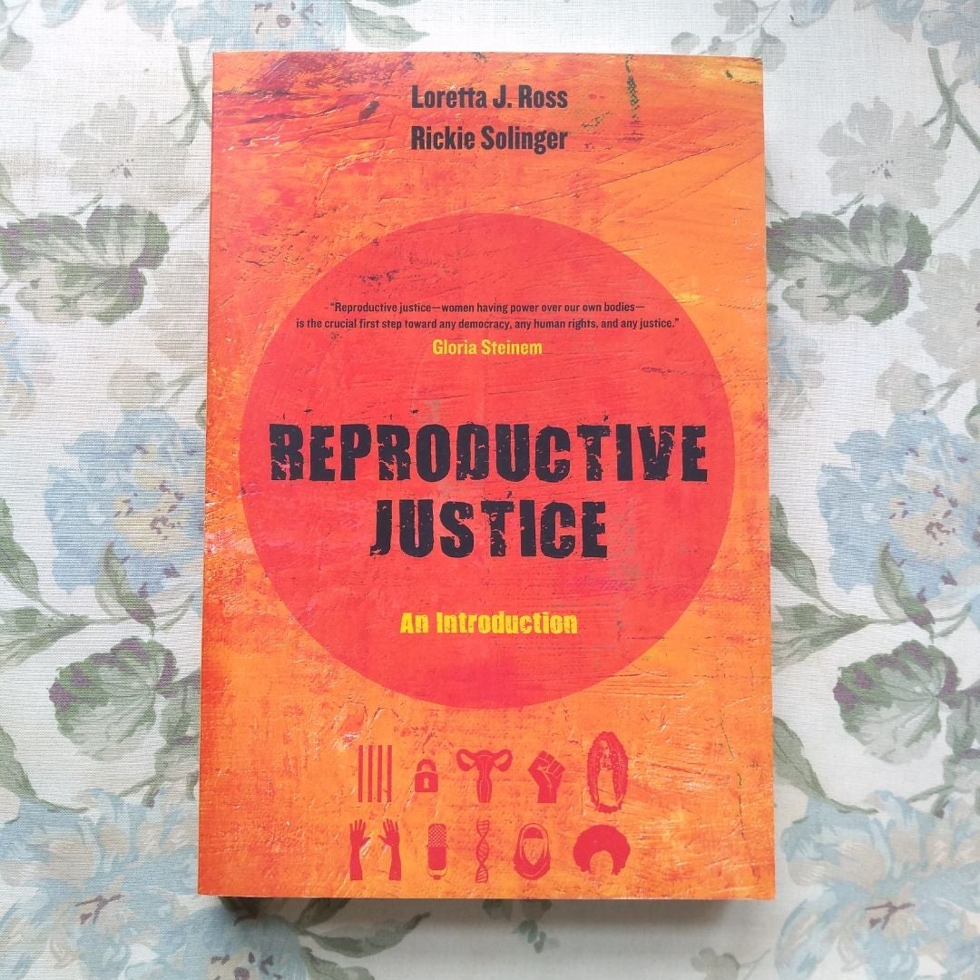 Reproductive Justice by Loretta Ross, Rickie Solinger