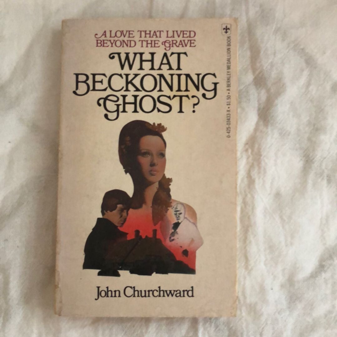 What Beckoning Ghost? by John Churchward, Paperback | Pangobooks