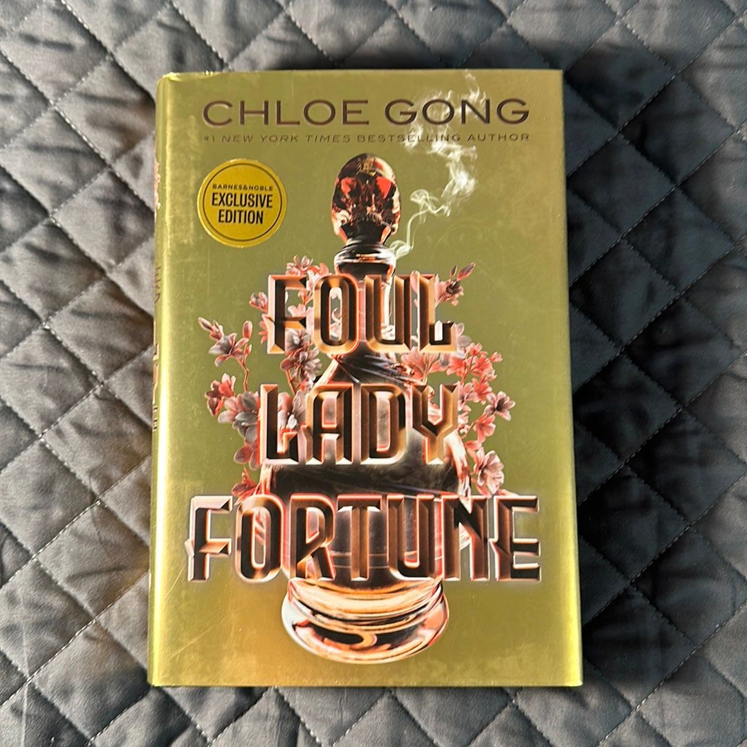 Foul Lady Fortune - Barnes and Noble Exclusive Edition by Chloe Gong ...