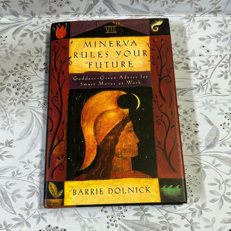 Minerva Rules Your Future by Barrie Dolnick