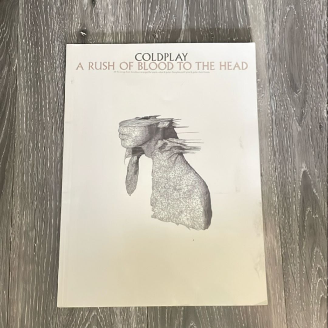 Coldplay - a Rush of Blood to the Head by Coldplay