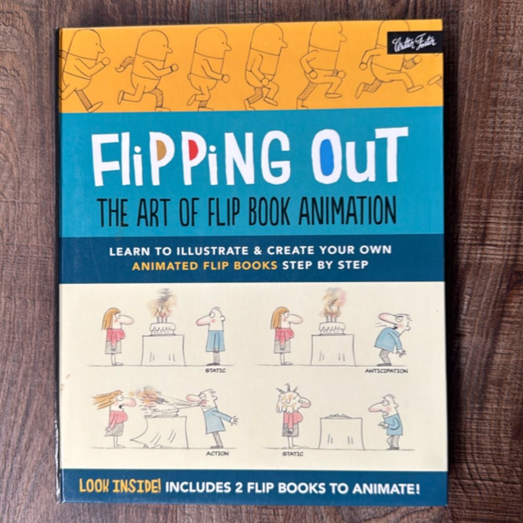 Flipping Out: the Art of Flip Book Animation by David Hurtado