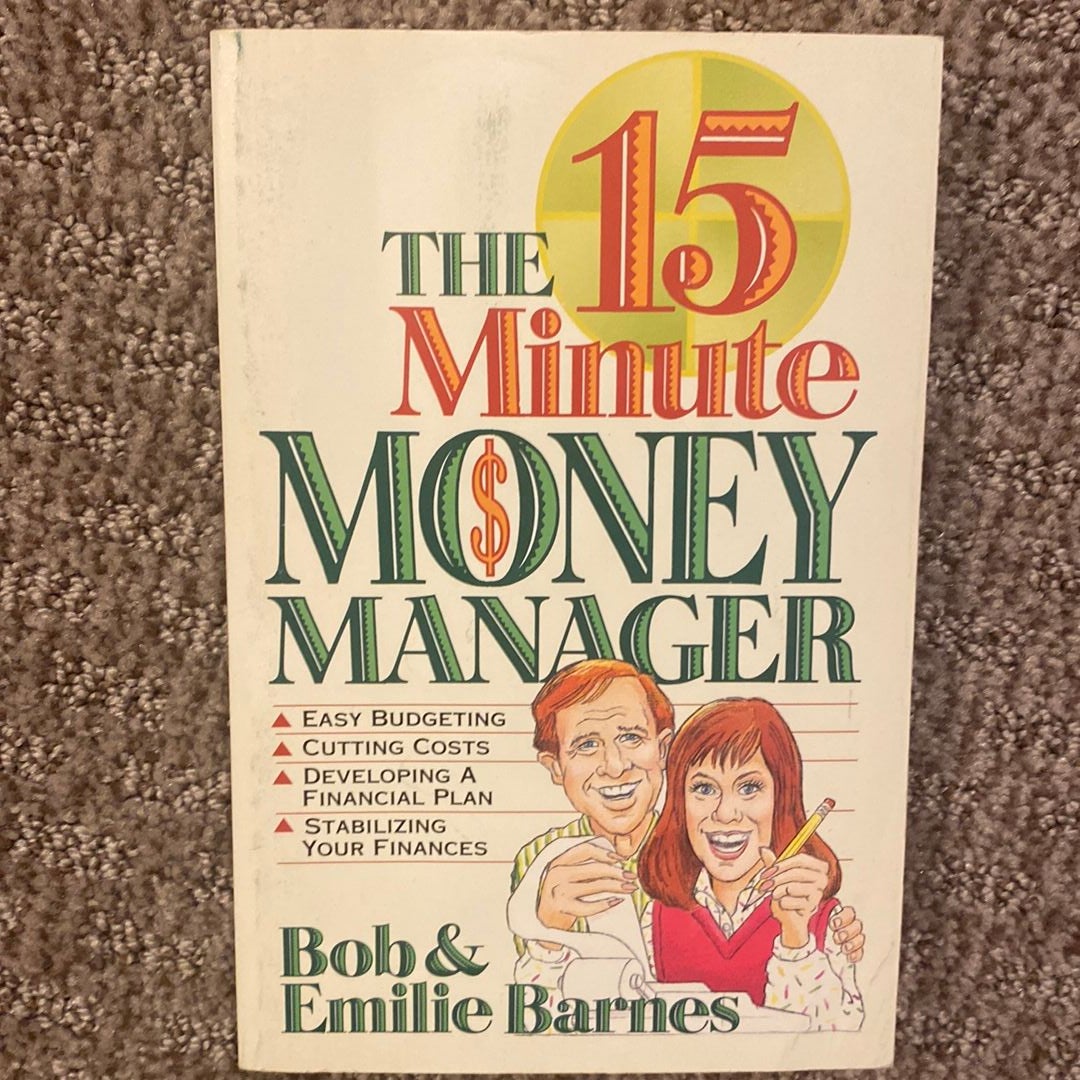 The 15-Minute Money Manager by Emilie Barnes, Paperback | Pangobooks