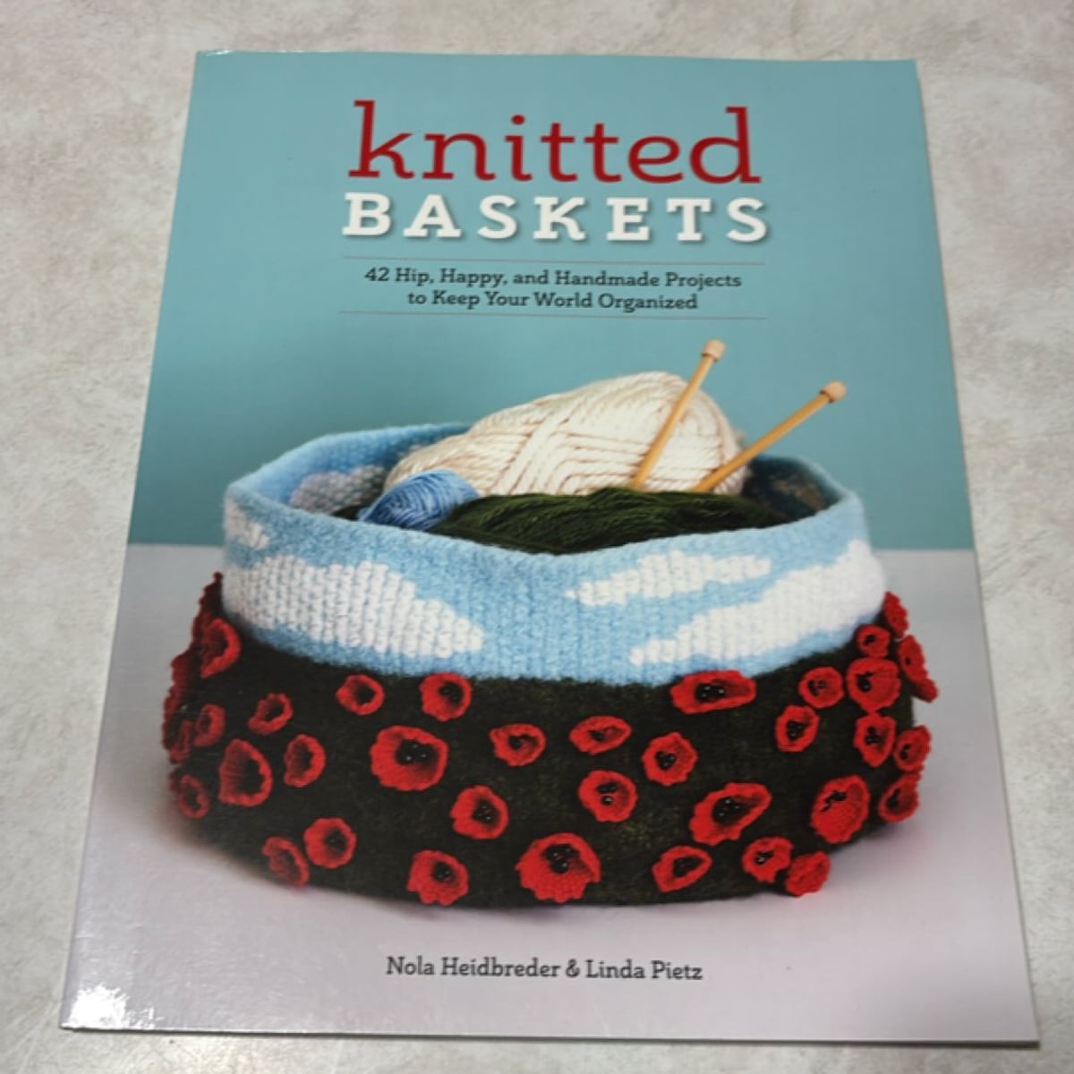 Knitted Baskets by Nola Heidbreder, Linda Pietz