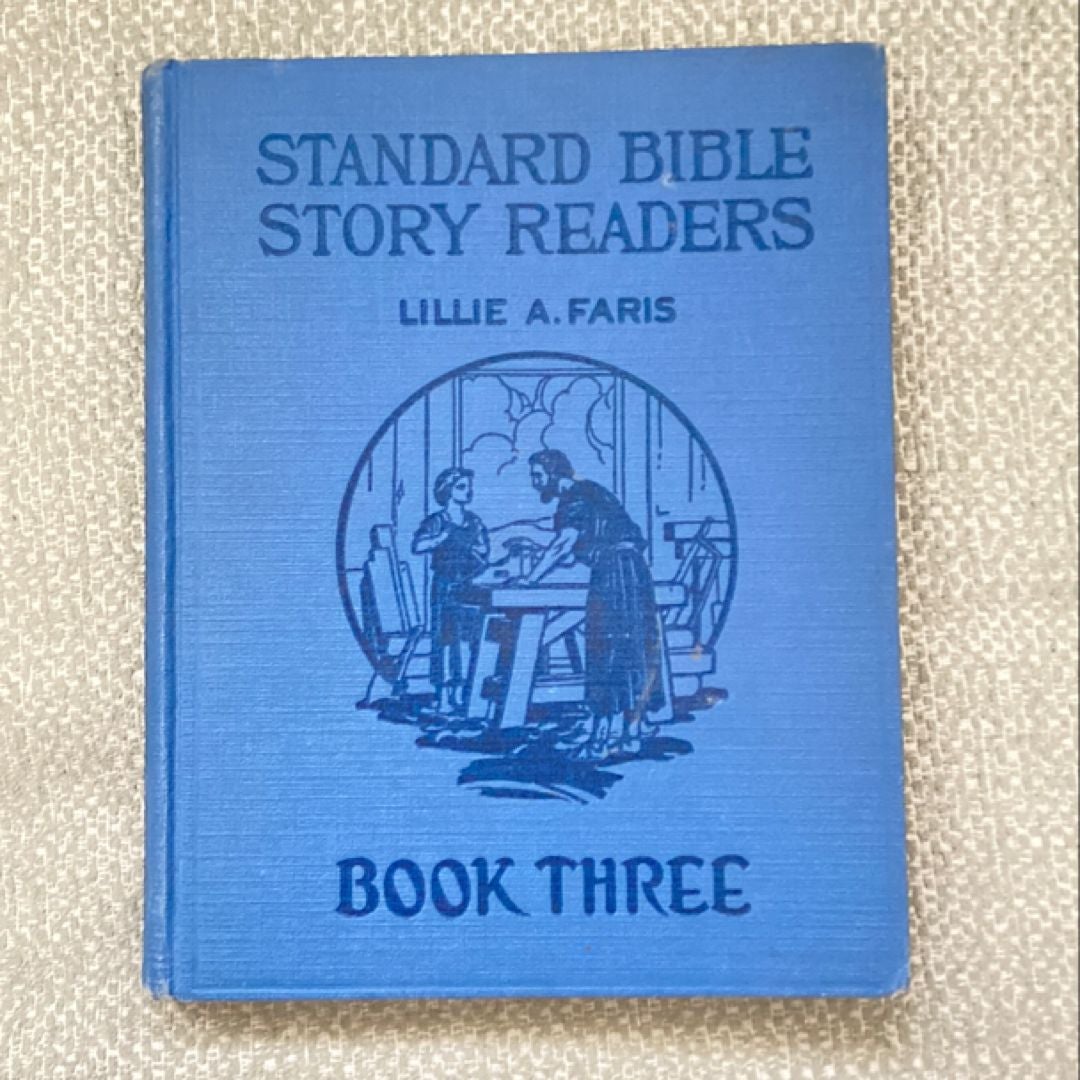 Standard Bible Story Readers: Book Three by Lillie A. Faris, Hardcover ...