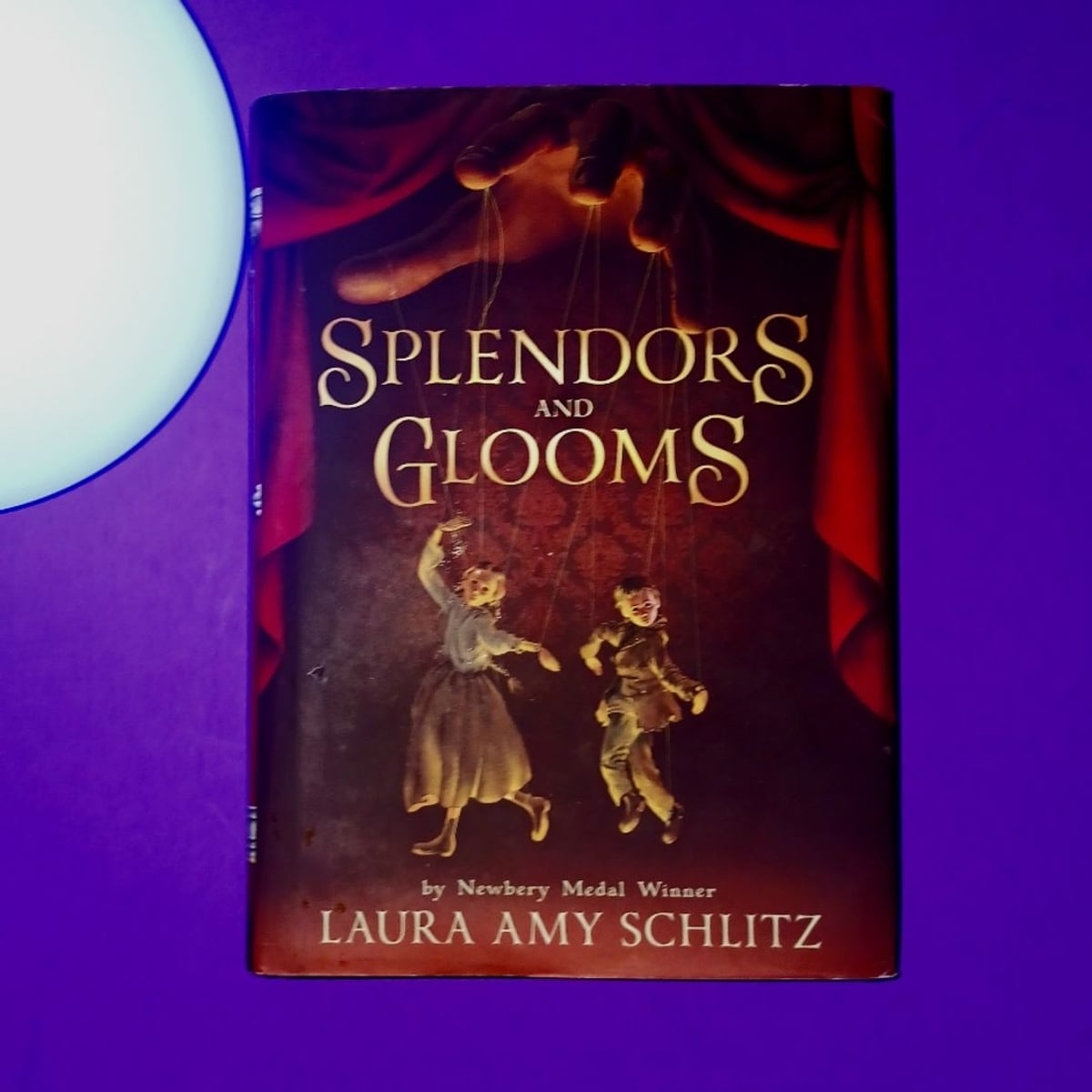 Splendors and Glooms by Laura Amy Schlitz