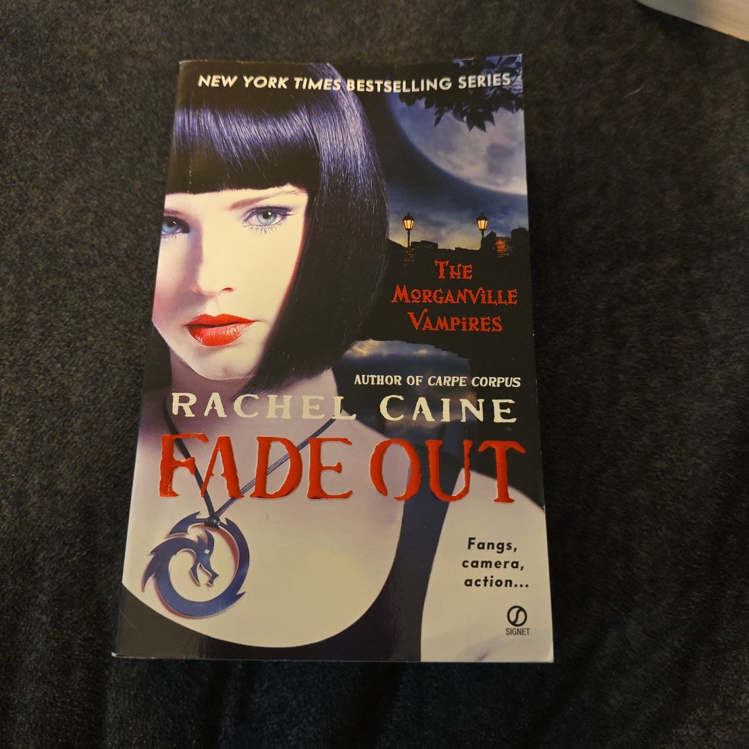 Fade Out by Rachel Caine