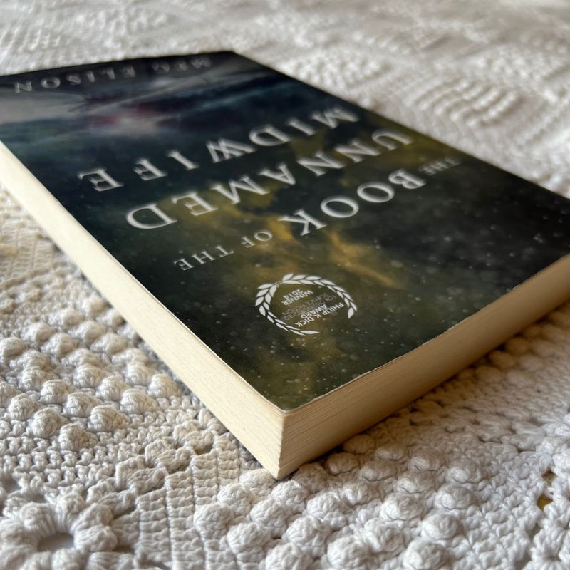 The Book of the Unnamed Midwife by Meg Elison