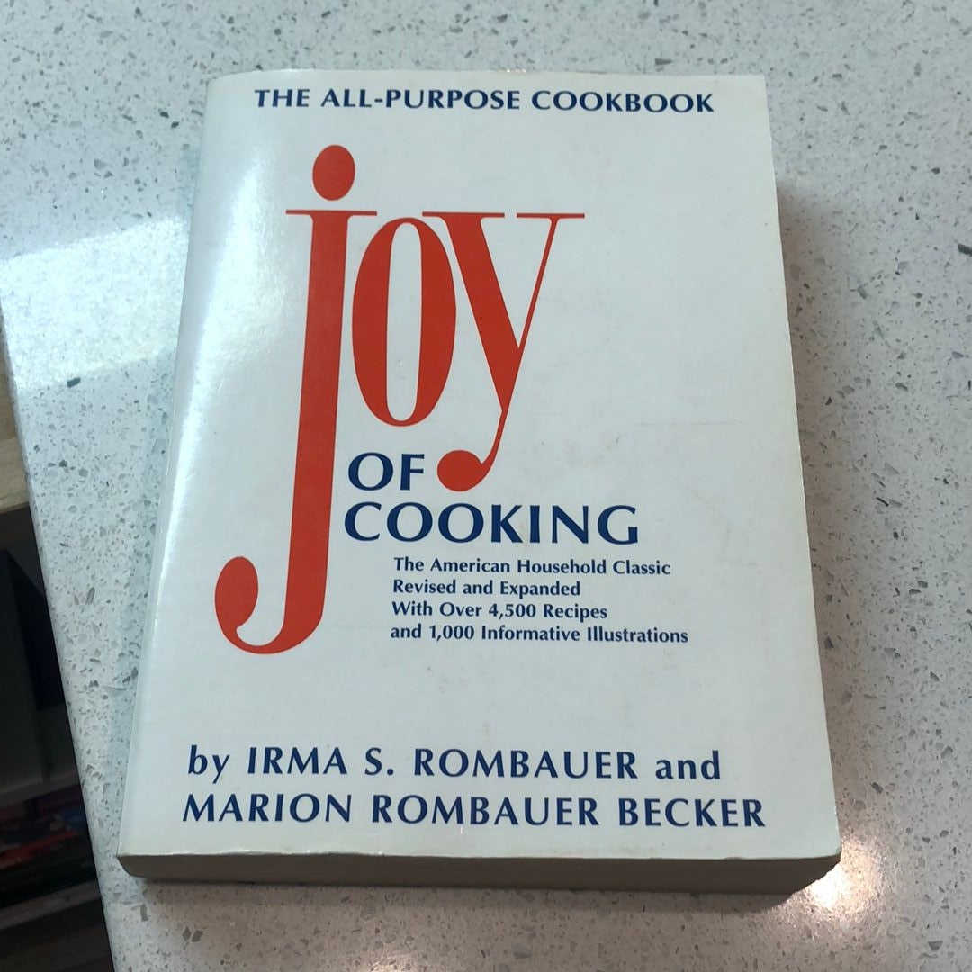 Joy of Cooking by Irma S. Rombauer, Marion Rombauer Becker
