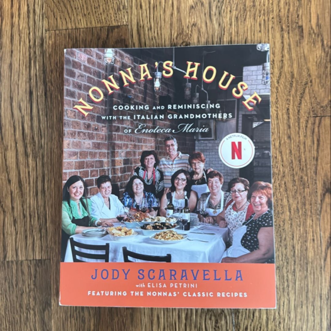 Nonna's House by Jody Scaravella, Elisa Petrini