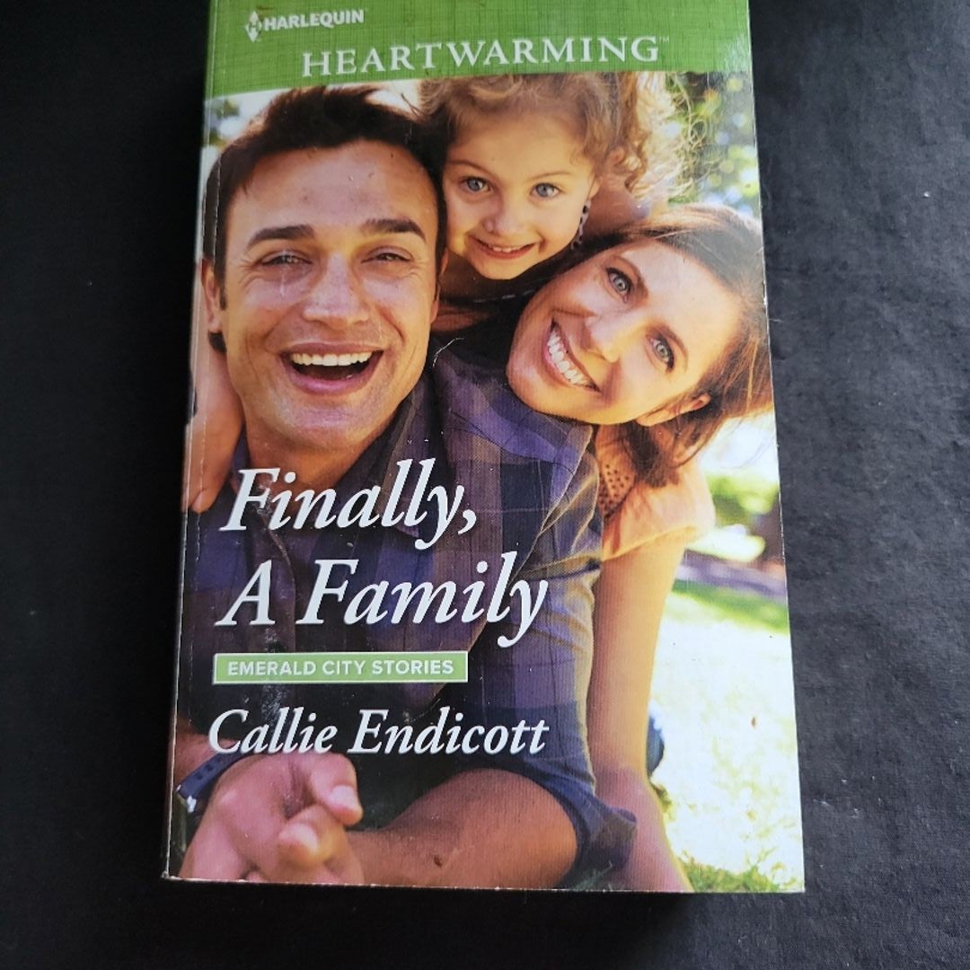 Finally, a Family by Callie Endicott