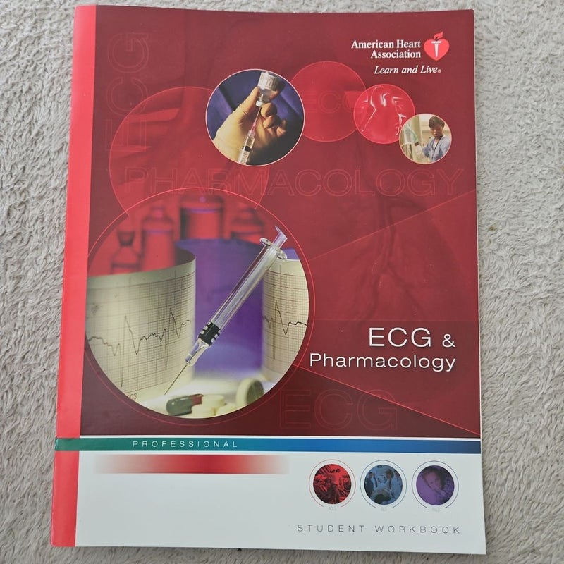 ECG and Pharmacology, Student Workbook by American Heart Association Staff