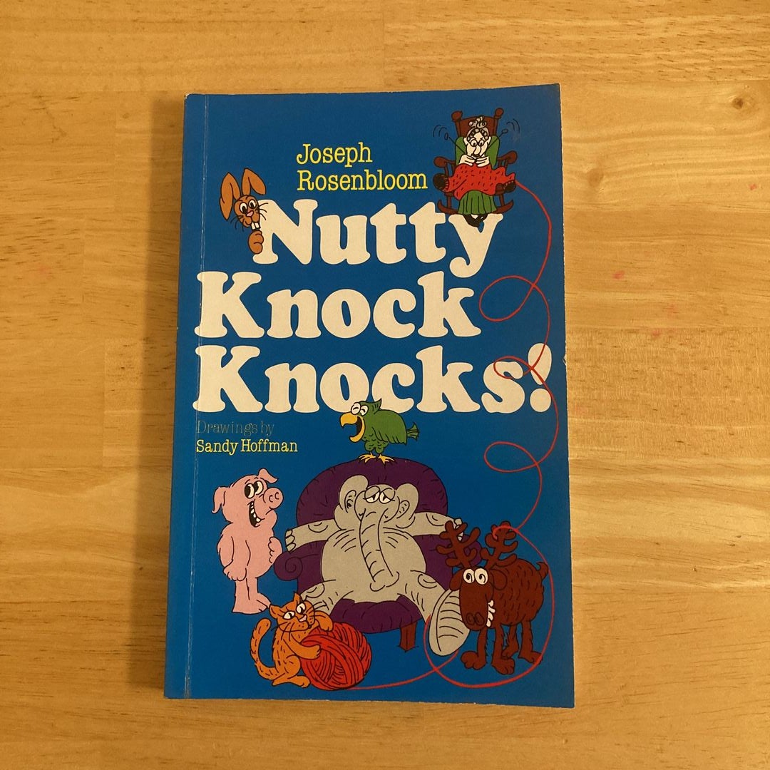 Nutty Knock Knocks! by Joseph Rosenbloom, Sanford Hoffman
