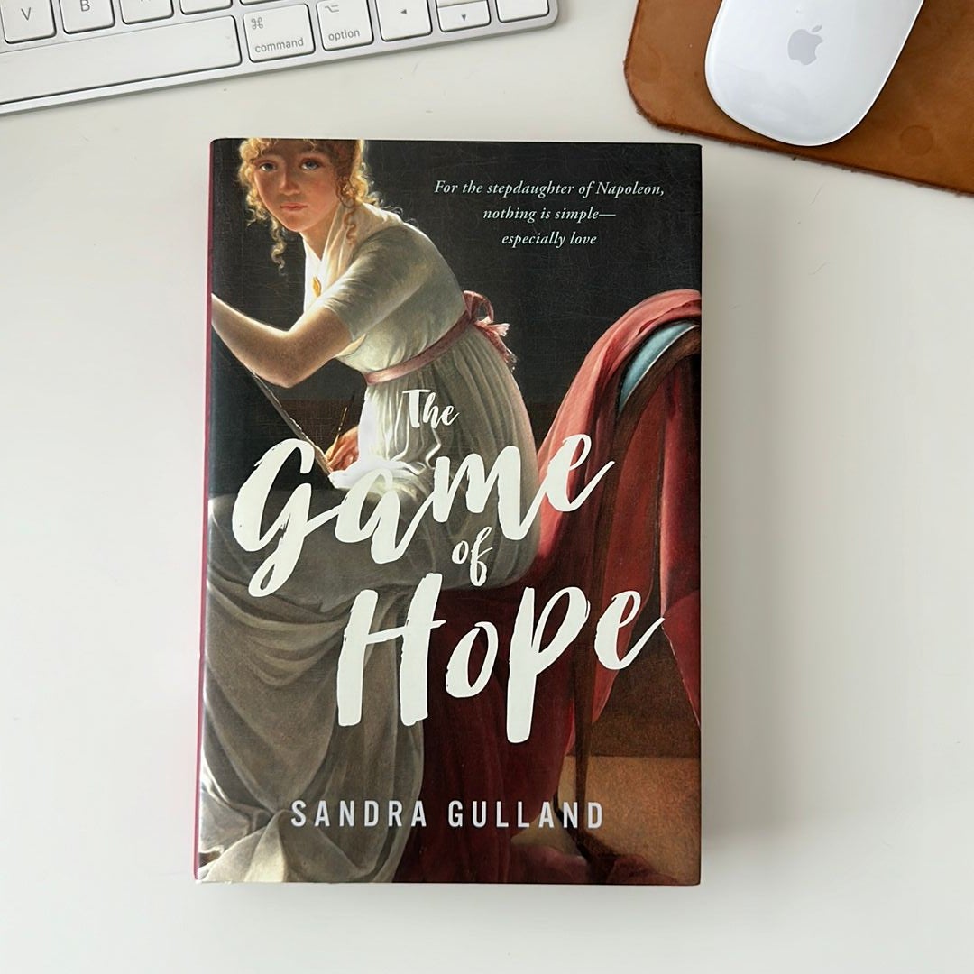 The Game of Hope by Sandra Gulland