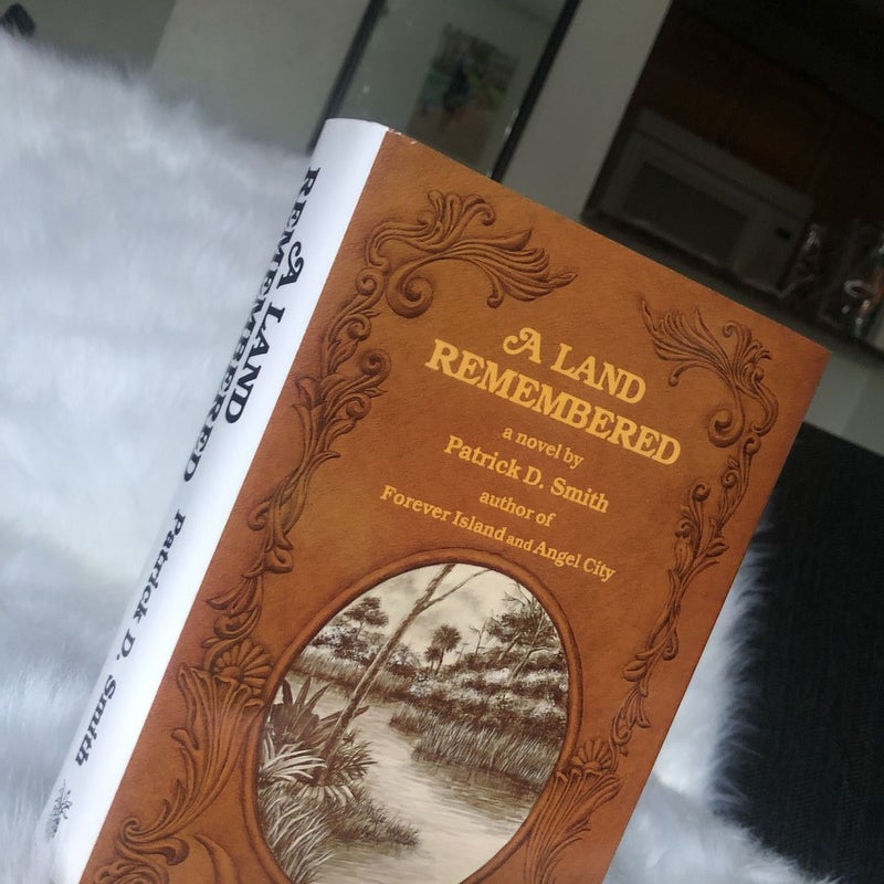 A Land Remembered by Patrick D. Smith