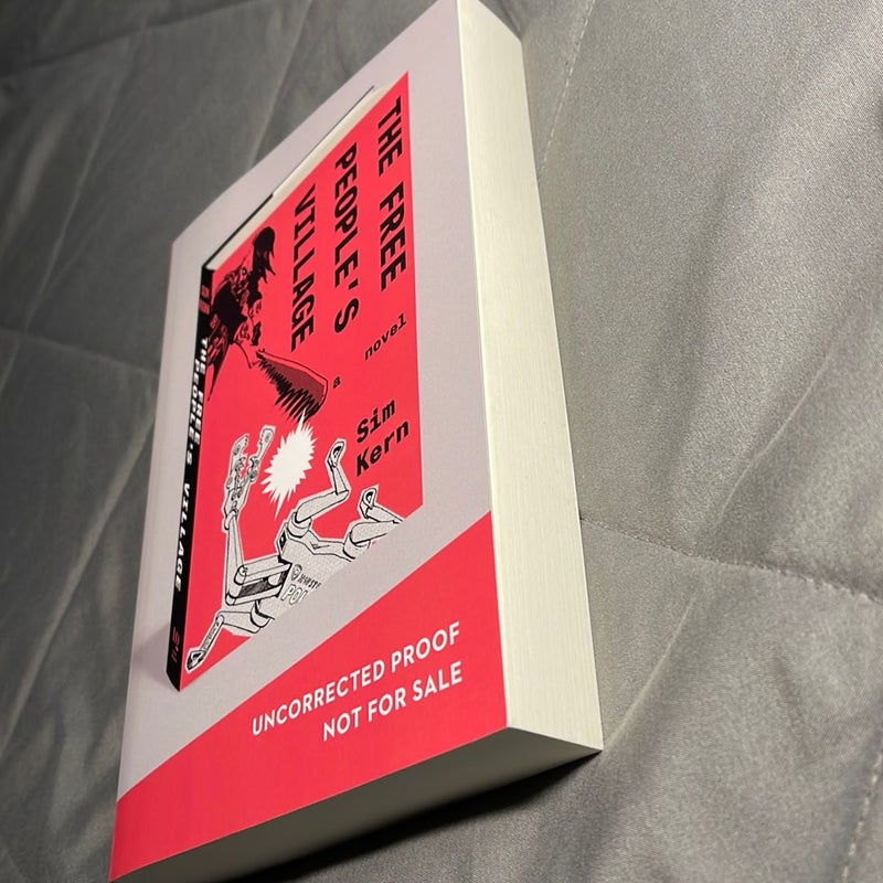 The Free People’s Village ARC by Sim Kern, Paperback | Pangobooks