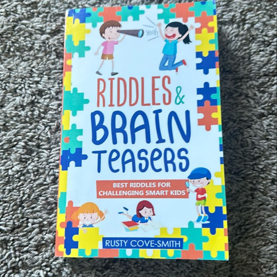 RIDDLES and BRAIN TEASERS by Rusty Cove-Smith, Riddles BRAIN TEASERS