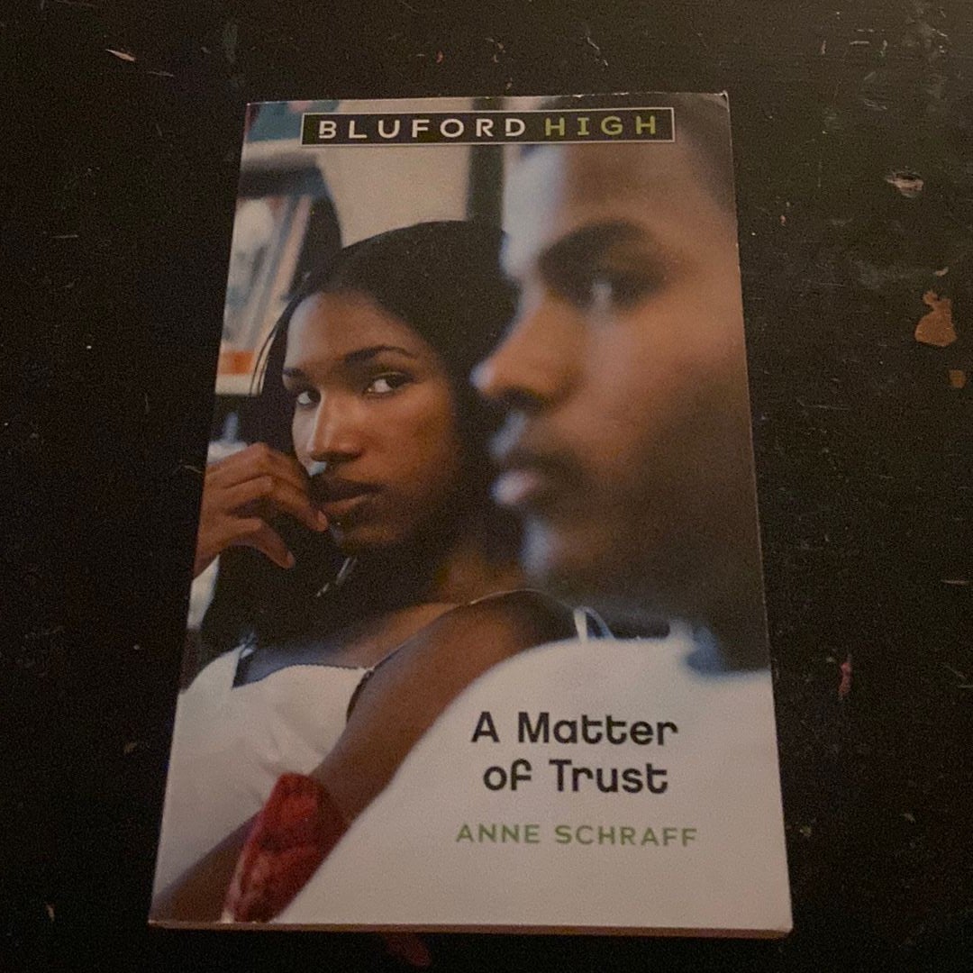 A Matter of Trust by Anne Schraff