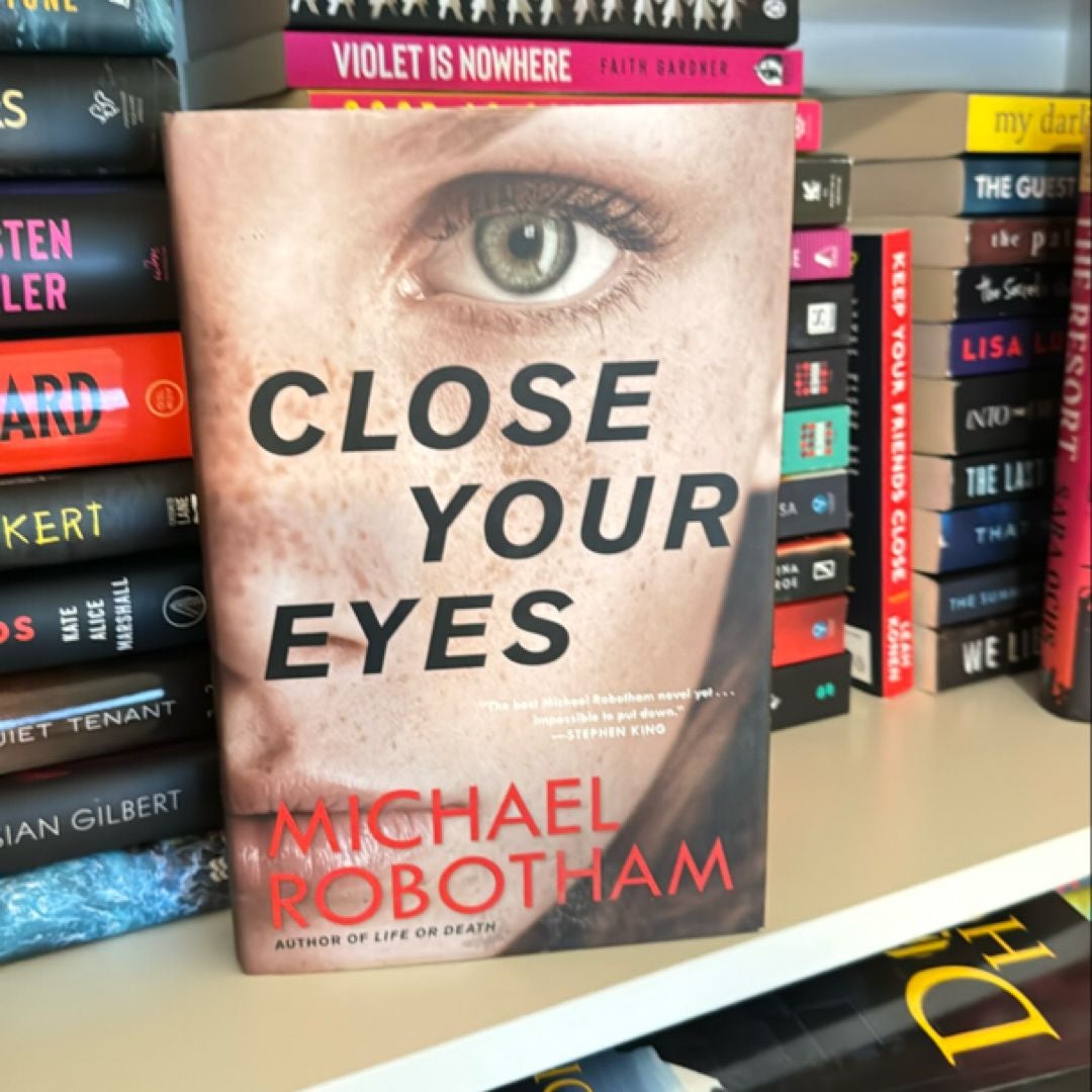 Close Your Eyes by Michael Robotham