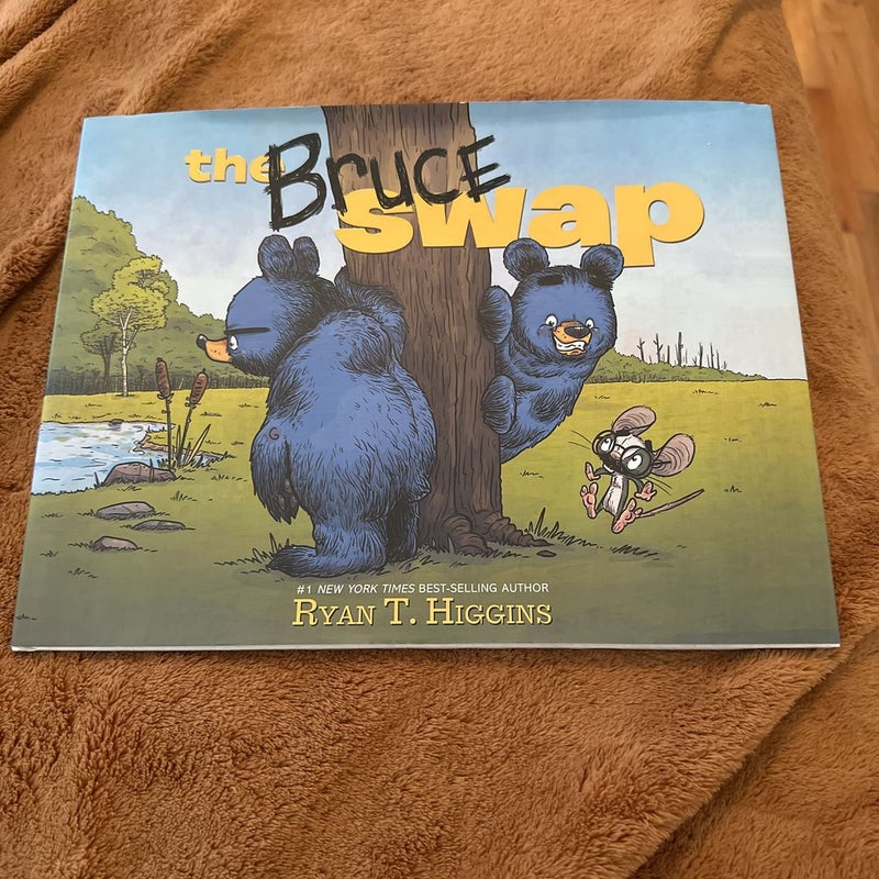 The Bruce Swap by Ryan T. Higgins
