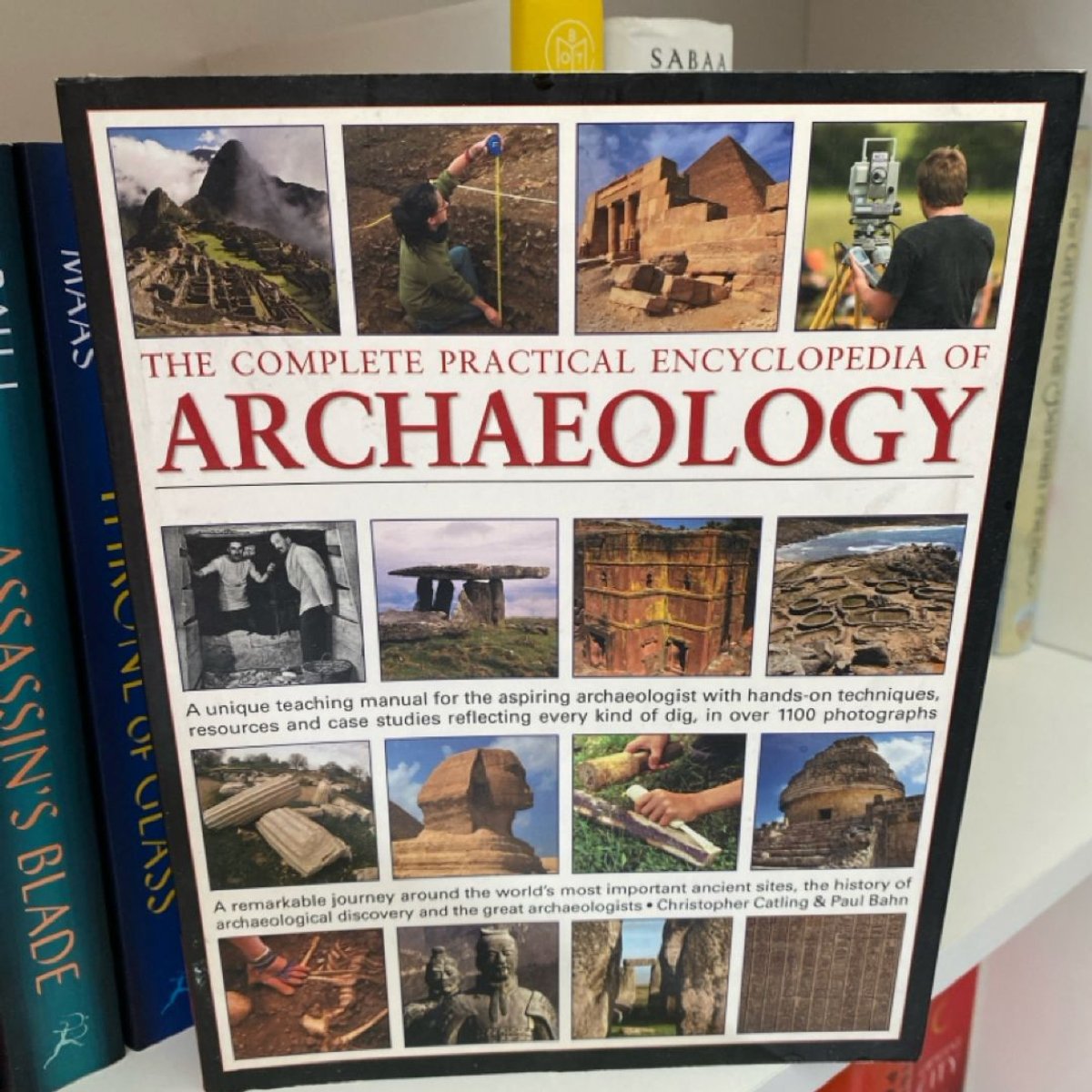 The Complete Practical Encyclopedia of Archaeology by
