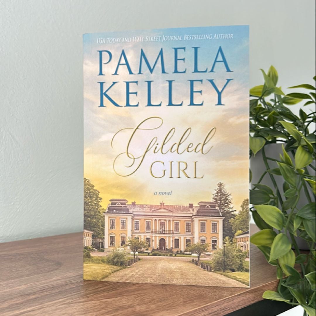 Gilded Girl by Pamela Kelley