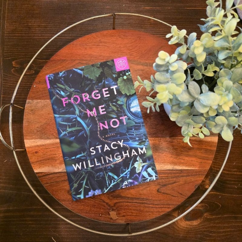 Forget Me Not by Stacy Willingham, Hardcover | Pangobooks