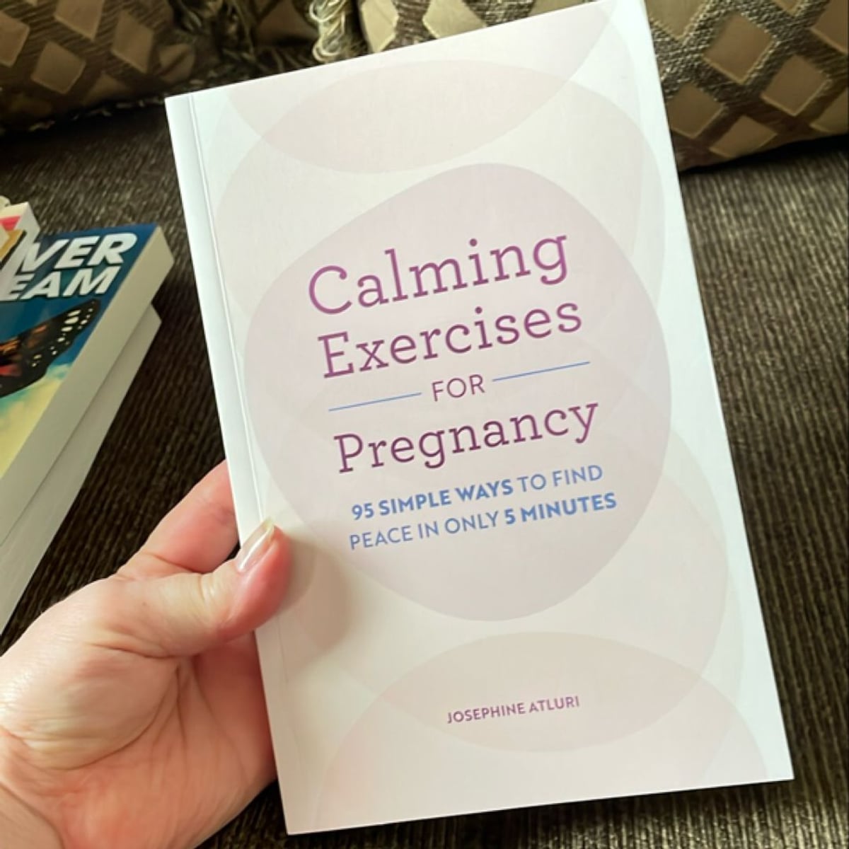 Calming Exercises for Pregnancy by Josephine Atluri