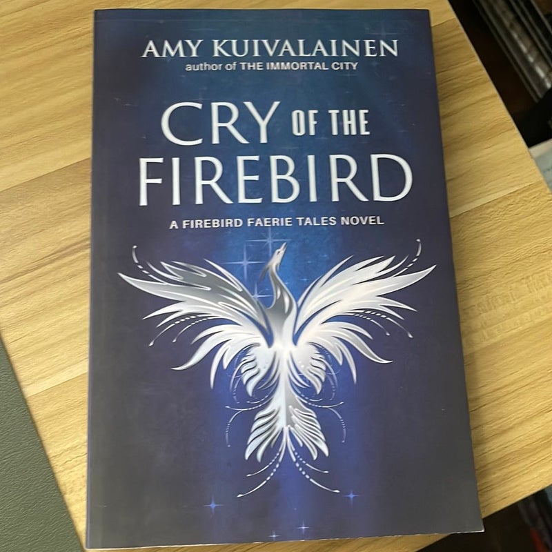Cry of the Firebird by Amy Kuivalainen, Paperback | Pangobooks