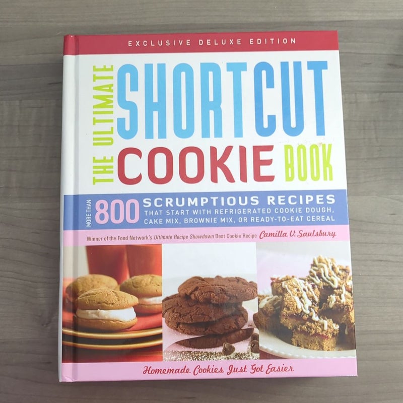 The Ultimate Shortcut Cookie Book by Camilla Saulsbury, Hardcover ...