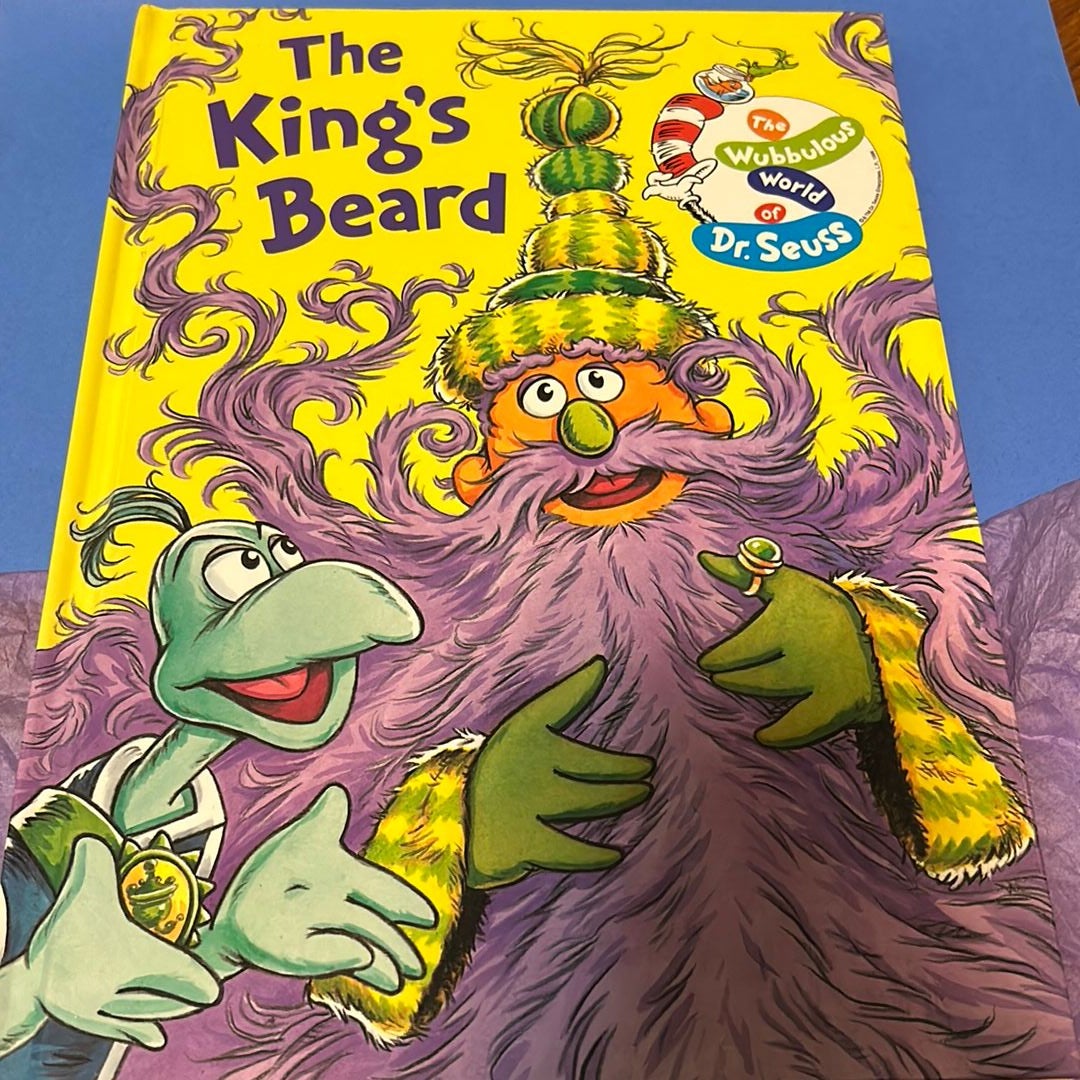 The King's Beard by Tish Rabe, Joe Mathieu, Dr. Seuss