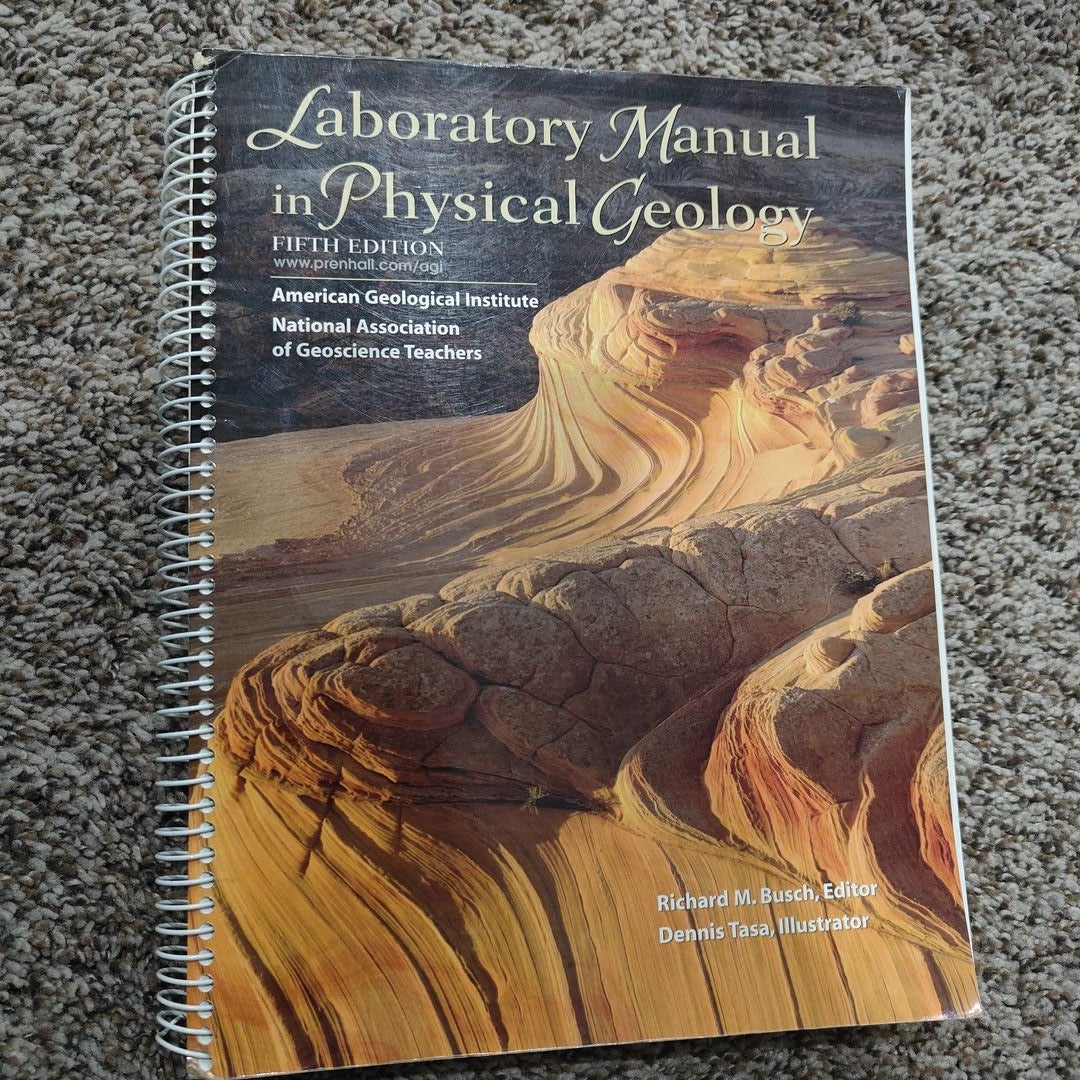 Laboratory Manual in Physical Geology by Nagt Agi, Dennis Tasa, Richard M. Busch