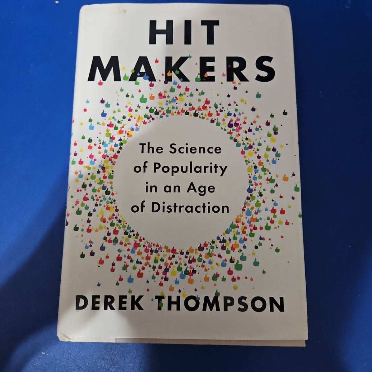 Hit Makers by Derek Thompson
