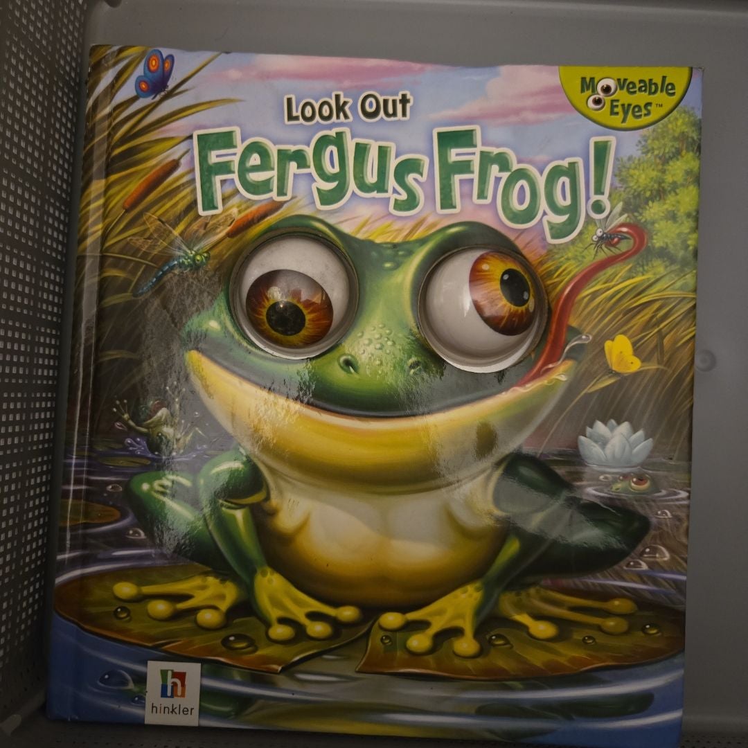 Look Out Fergus Frog! by Hinkler Books Staff
