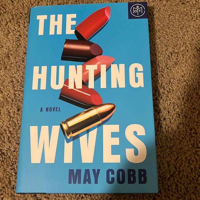 The Hunting Wives by May Cobb, Hardcover | Pangobooks