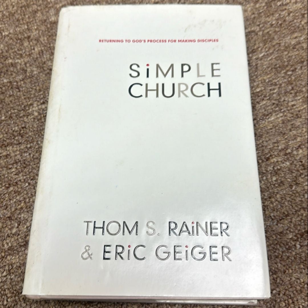 Simple Church by Thom S. Rainer, Eric Geiger