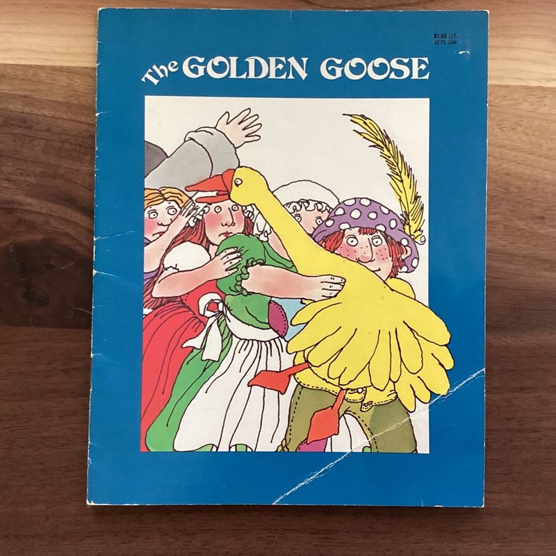 The Golden Goose by Jacob Grimm, Wilhelm K. Grimm