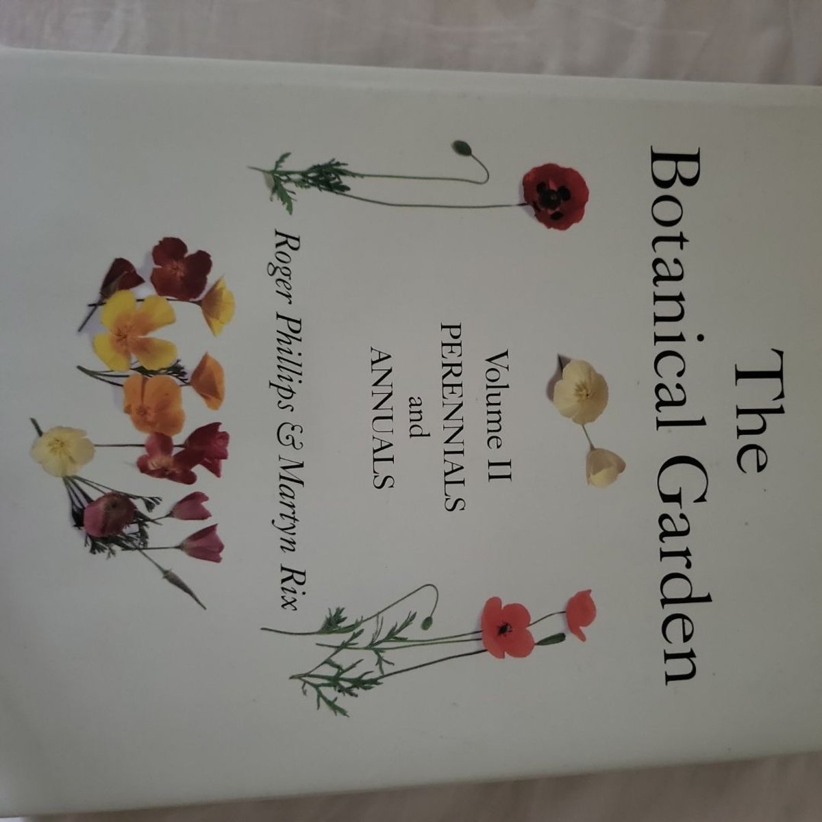 The Botanical Garden by Roger Phillips, Martyn Rix